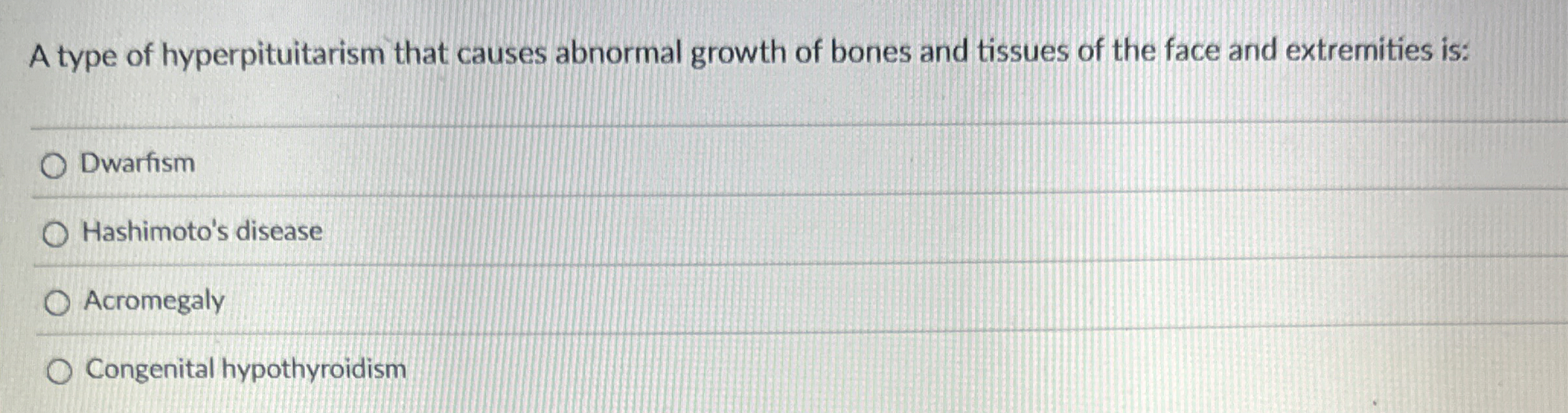 Solved A type of hyperpituitarism that causes abnormal | Chegg.com