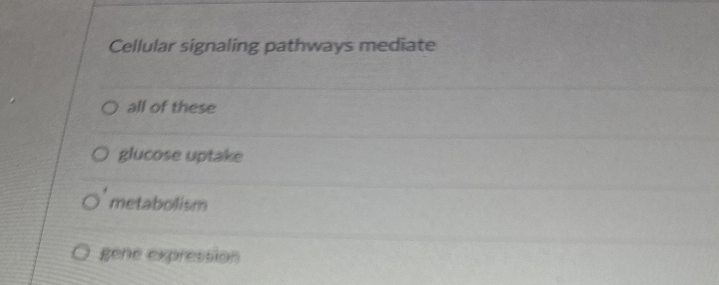 Solved Cellular signaling pathways mediateall of | Chegg.com