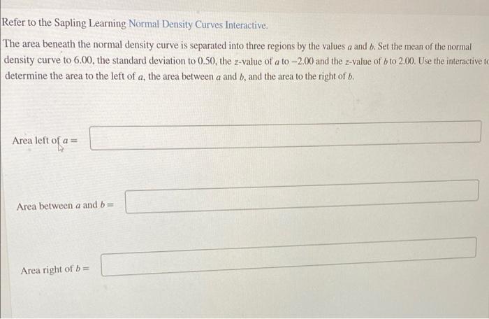 Solved Refer to the Sapling Learning Normal Density Curves | Chegg.com