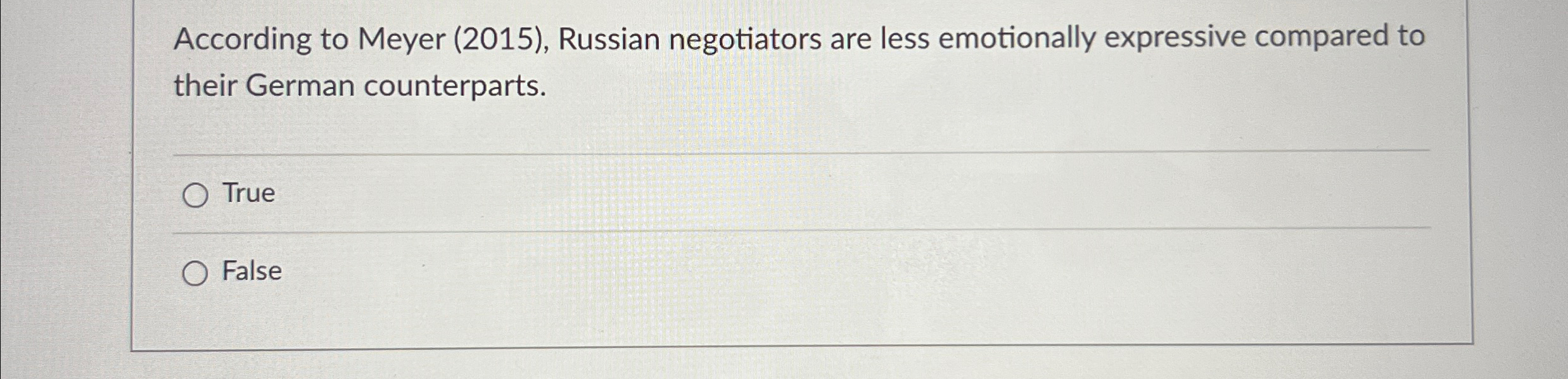 Solved According to Meyer (2015), ﻿Russian negotiators are | Chegg.com