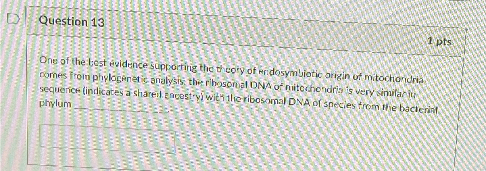 Solved Question 131 ﻿ptsOne of the best evidence supporting | Chegg.com