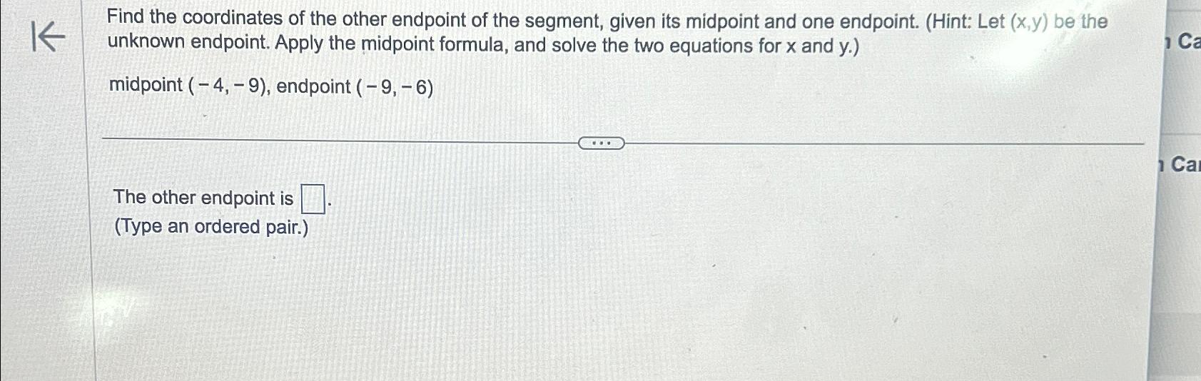Solved Find the coordinates of the other endpoint of the | Chegg.com