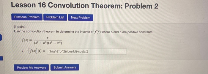 Solved Lesson 16 Convolution Theorem: Problem 3 Previous | Chegg.com