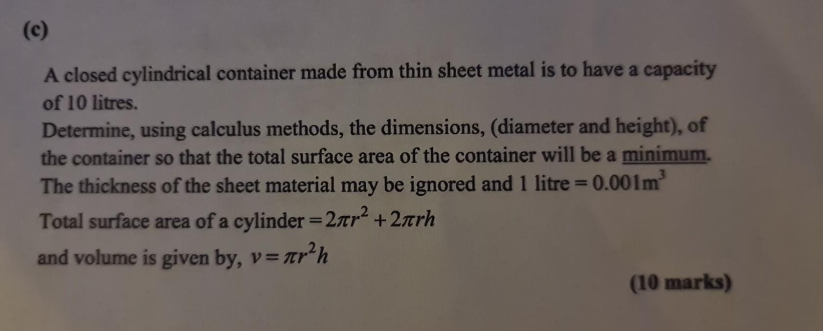 Solved (c) A closed cylindrical container made from thin | Chegg.com