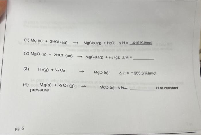 Solved (1) Mg(s)+2HCl(aq)→MgCl2(aq)+H2O;ΔH=−410KJ/mol (2) | Chegg.com