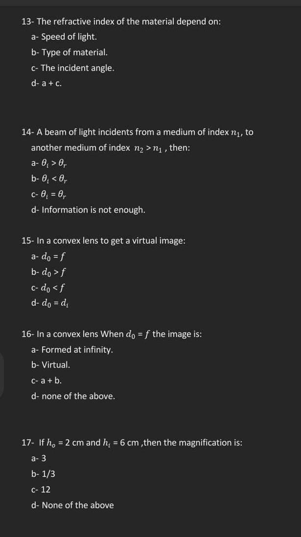 Solved 13- The refractive index of the material depend on: | Chegg.com