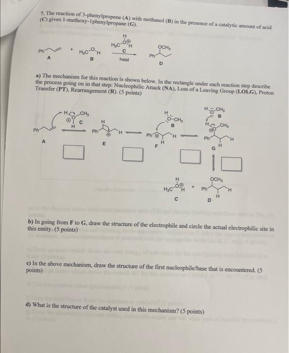 Solved 7. The reaction of 3-phenylpropene (A) with methanol | Chegg.com