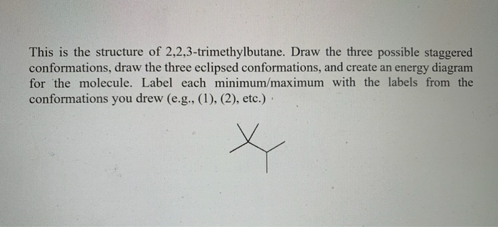 Solved This is the structure of 2,2,3-trimethylbutane. Draw | Chegg.com