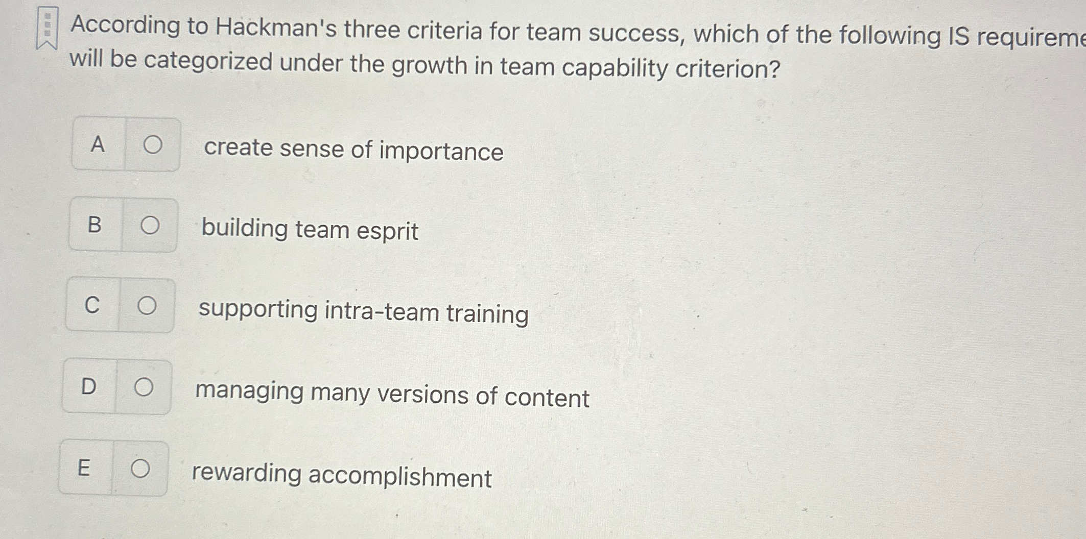 Solved According to Hackman's three criteria for team | Chegg.com