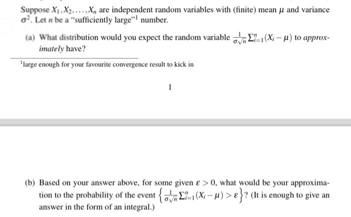 Solved Suppose X1,X2,…,Xn are independent random variables | Chegg.com