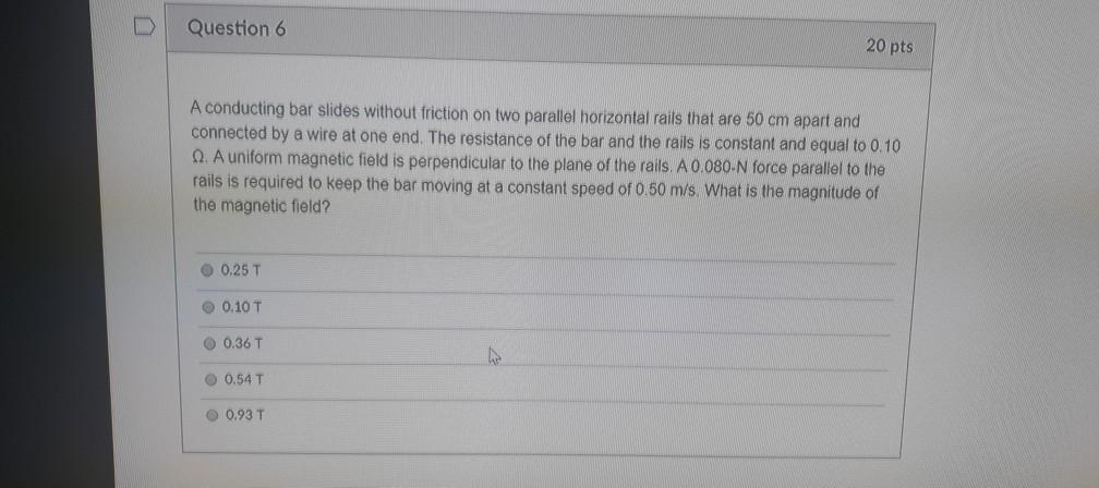 Solved Question 6 20 pts A conducting bar slides without | Chegg.com