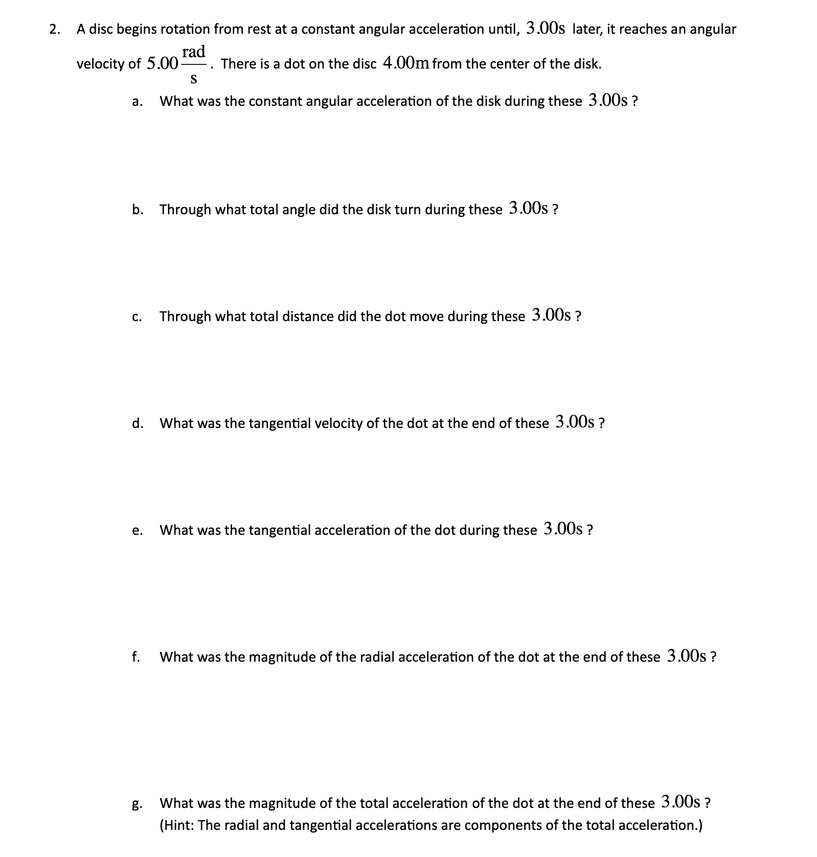 Solved A disc begins rotation from rest at a constant | Chegg.com