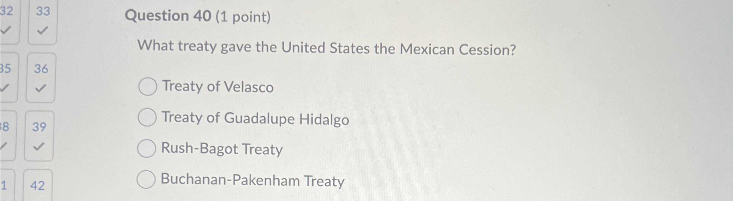 Solved Question 40 (1 ﻿point)What treaty gave the United | Chegg.com