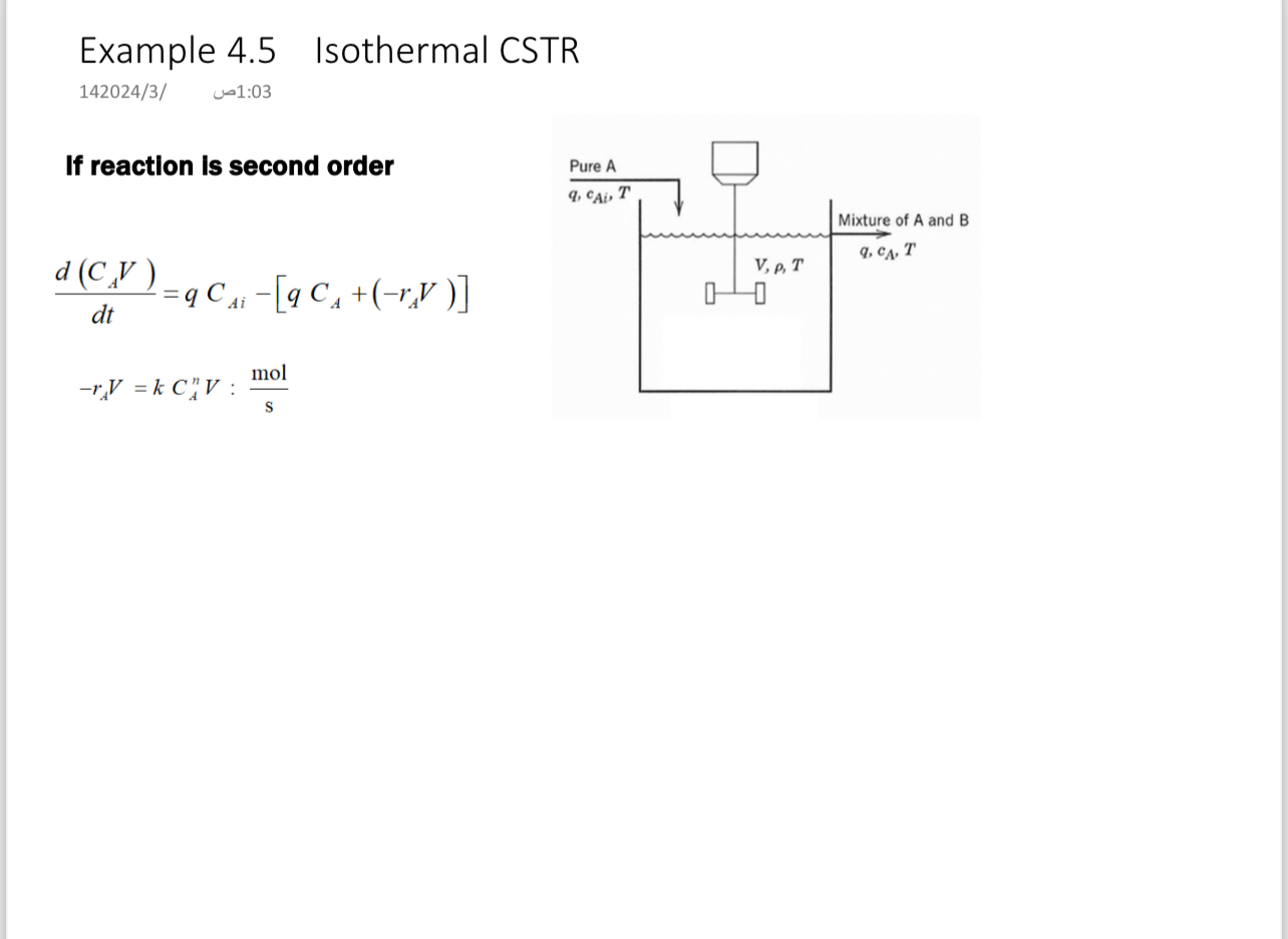 Solved Example 4.5 ﻿Isothermal CSTRIf reaction is second | Chegg.com