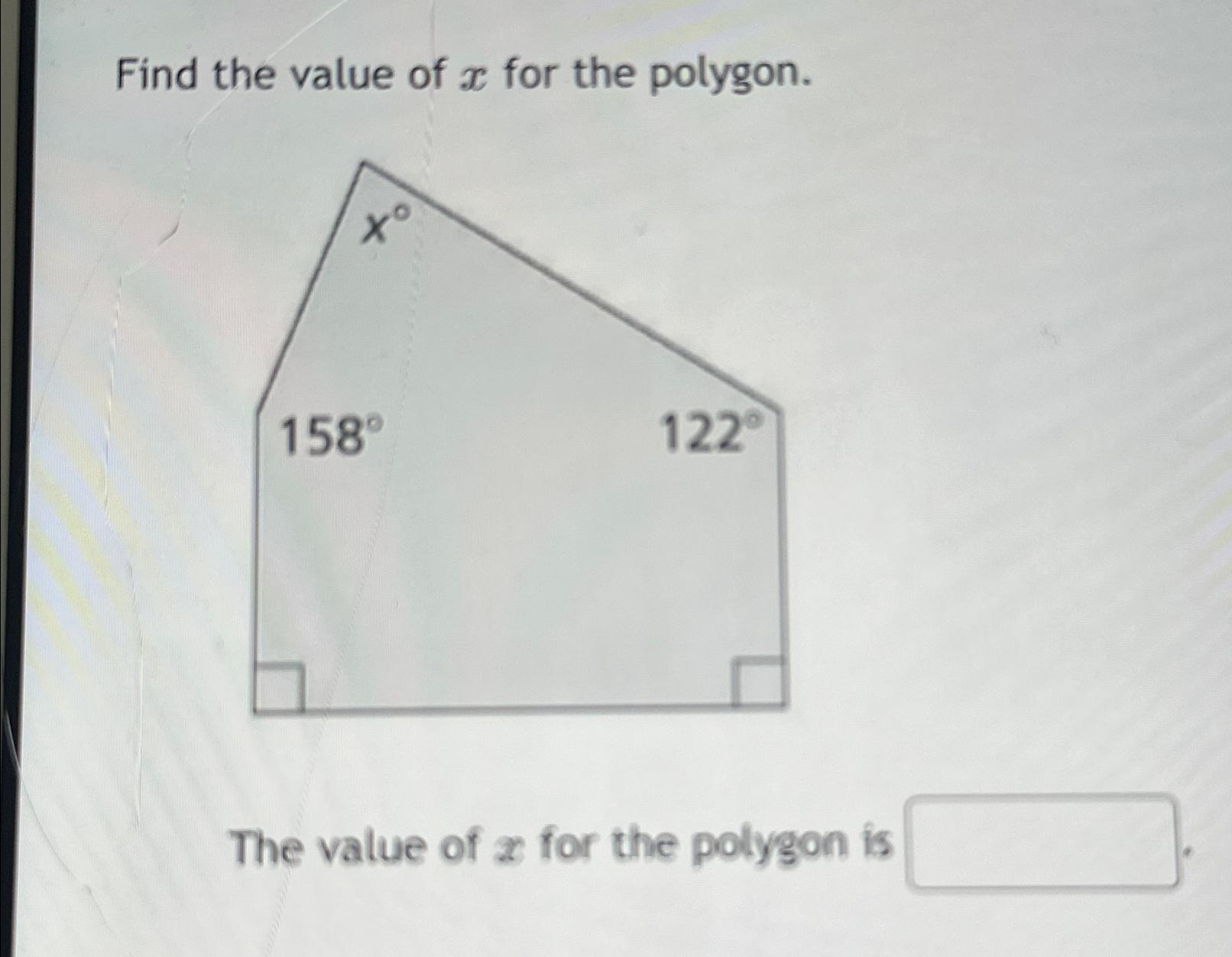 Solved Find the value of x ﻿for the polygon.The value of x | Chegg.com