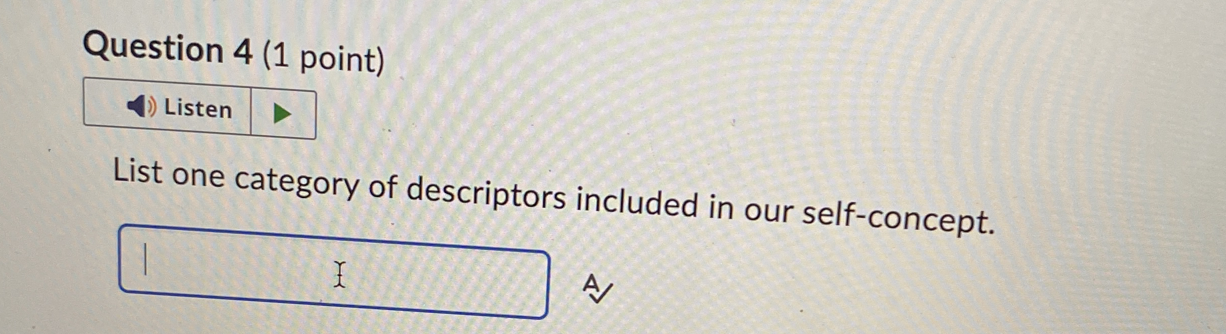 Solved Question 4 (1 ﻿point)List one category of descriptors | Chegg.com