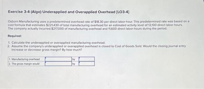 Solved Exercise 3.4 (Algo) Underapplied and Overapplied | Chegg.com