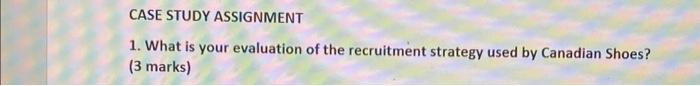 Solved CASE STUDY ASSIGNMENT 1. What is your evaluation of | Chegg.com