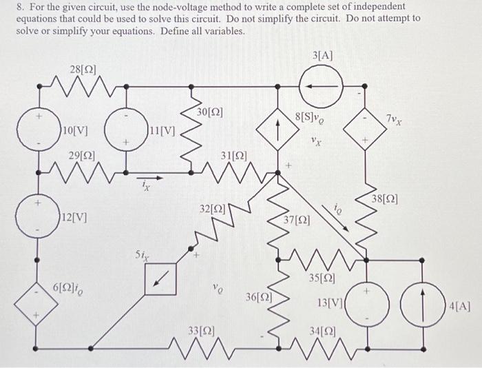 Solved 8 For The Given Circuit Use The Node Voltage Method 8604