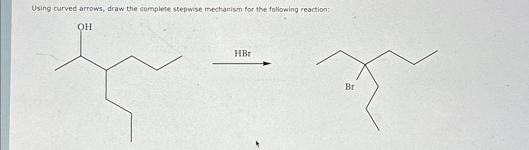 Solved Using curved arrows, draw the complete stepwise | Chegg.com Solved Using curved arrows, draw the complete stepwise | Chegg.com