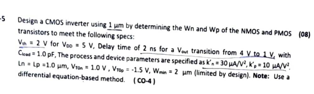 Solved 5 ﻿Design a CMOS inverter using 1μm ﻿by determining | Chegg.com