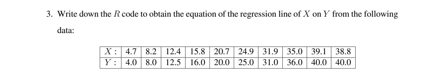 Solved Write down the R code to obtain the equation of the | Chegg.com