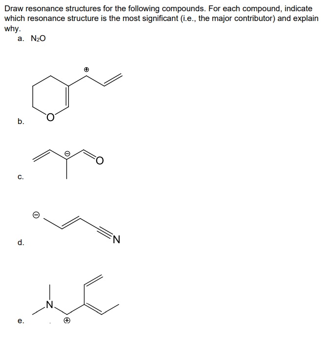Solved Draw Resonance Structures For The Following