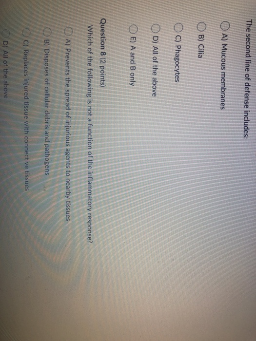 Solved The second line of defense includes: A) Mucous | Chegg.com