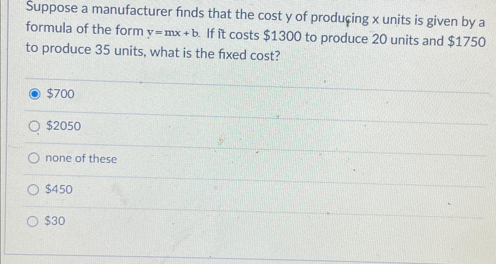 Solved Suppose a manufacturer finds that the cost y ﻿of | Chegg.com