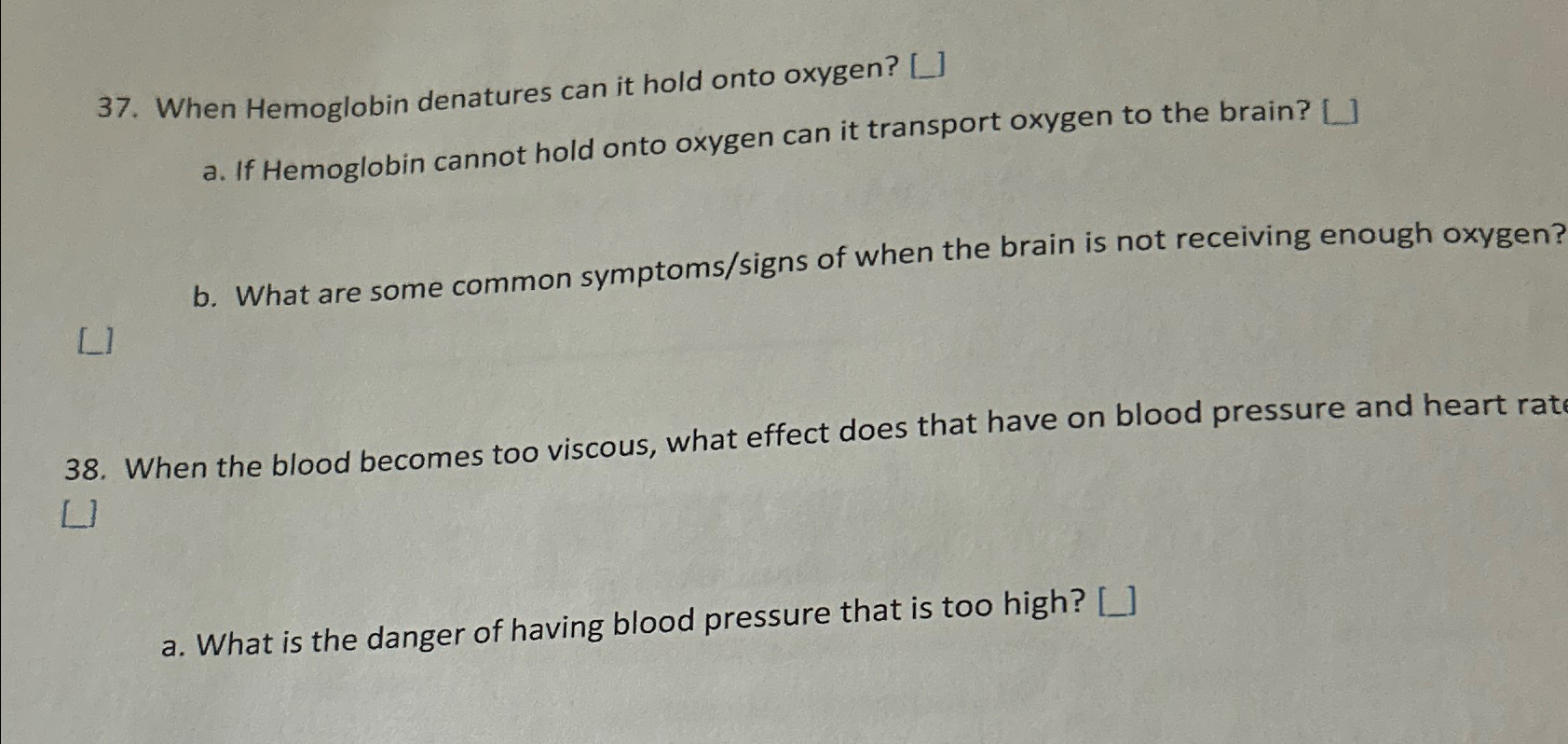 Solved When Hemoglobin denatures can it hold onto oxygen? | Chegg.com
