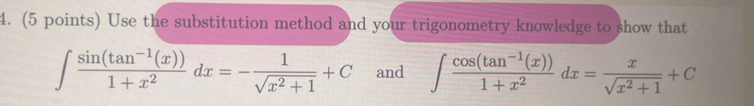Solved Use the substitution method and your trigonometry | Chegg.com