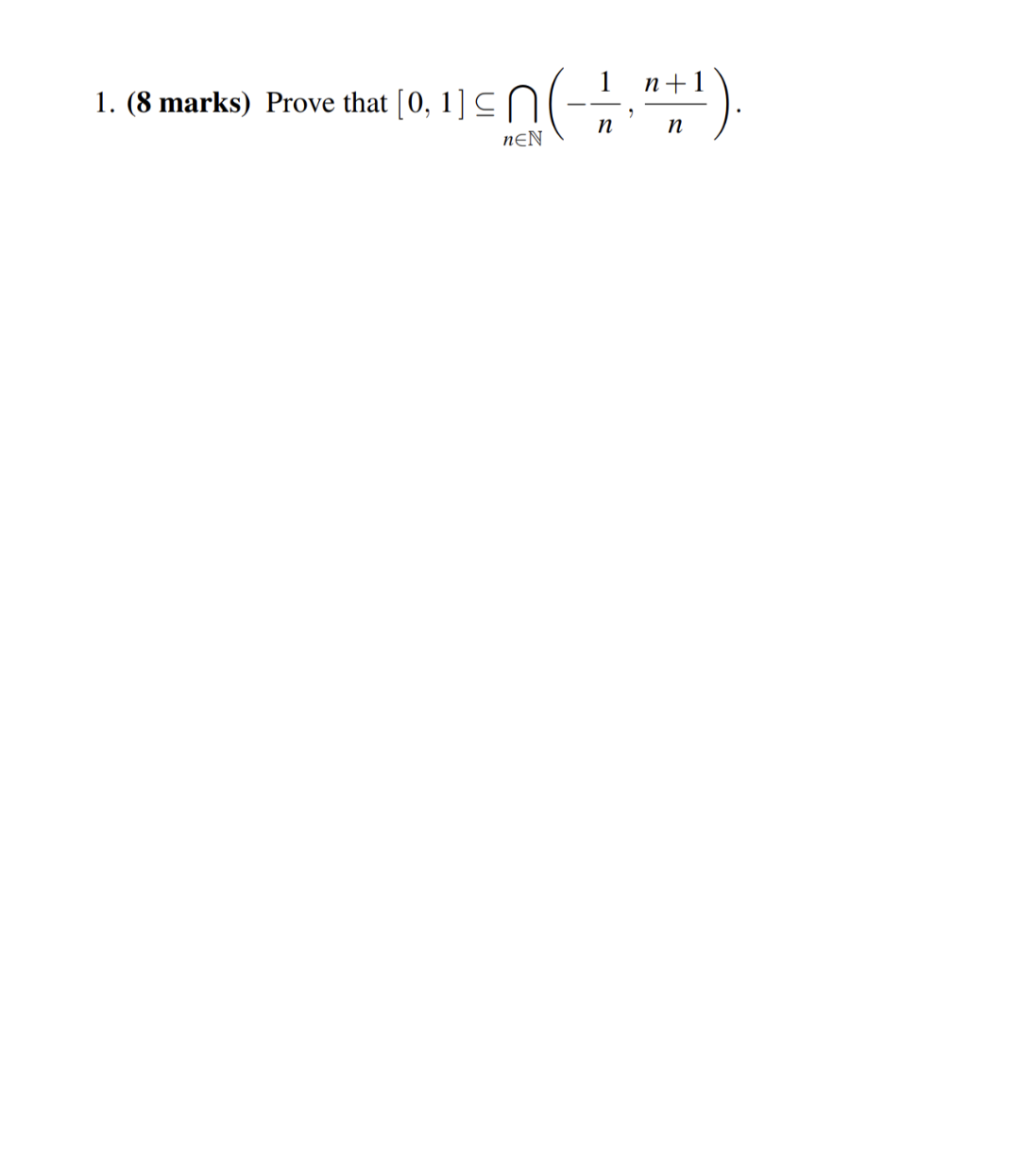 Solved [0,1]⊆⋂n∈N(−n1,nn+1) | Chegg.com