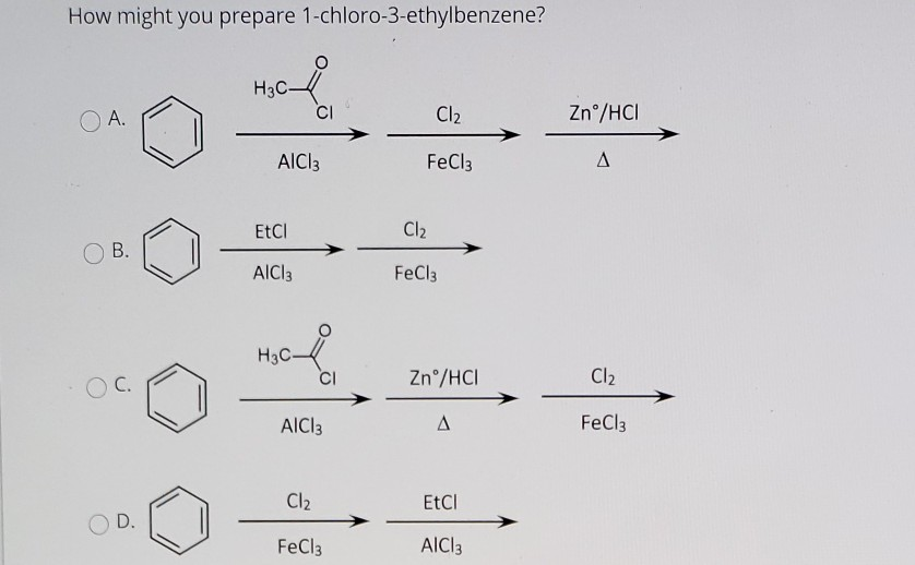 Solved How might you prepare 1-chloro-3-ethylbenzene? H3C- O | Chegg.com