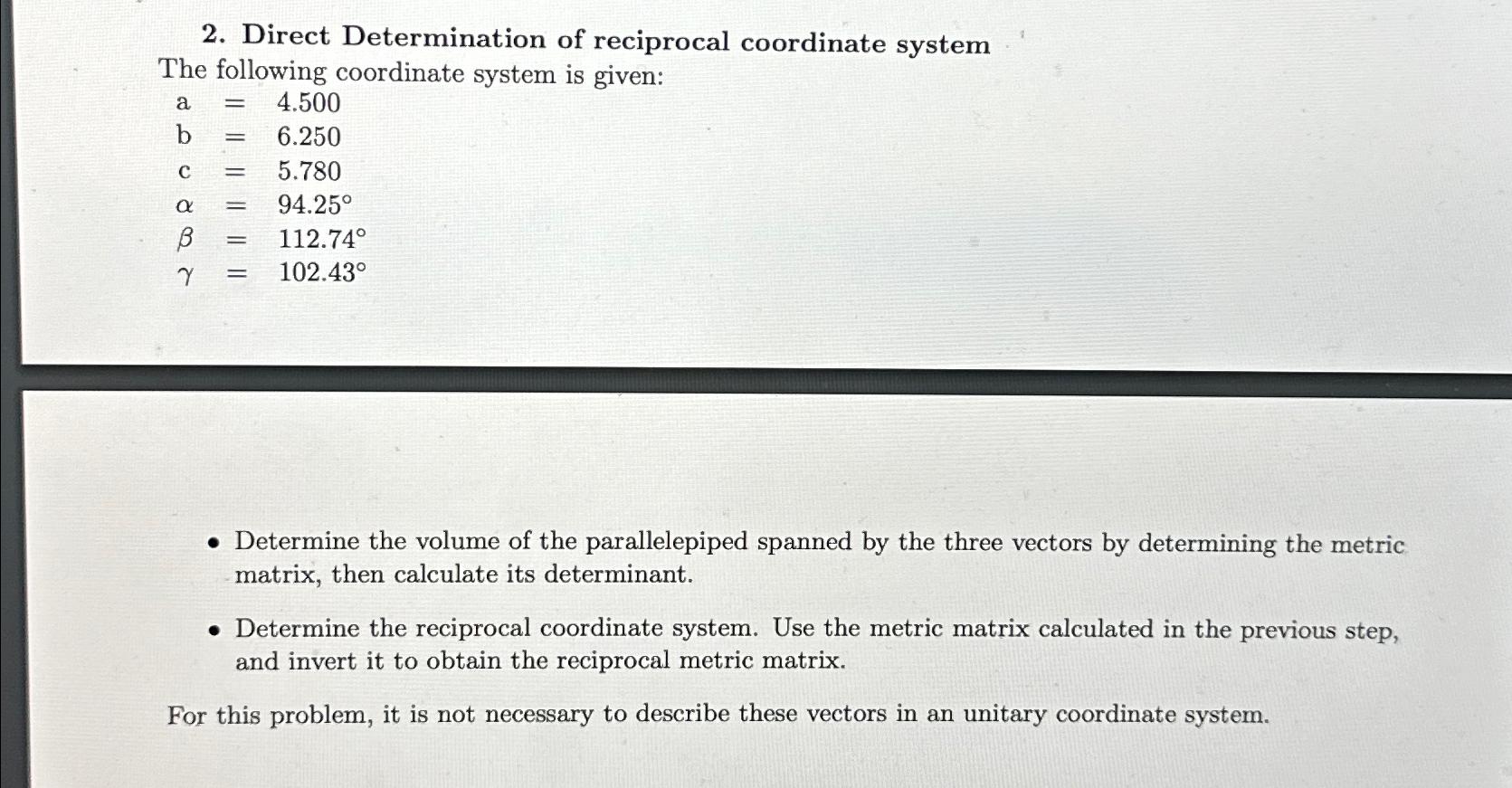 Solved Direct Determination of reciprocal coordinate | Chegg.com