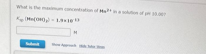 Solved What is the maximum concentration of Mn2+ in a | Chegg.com
