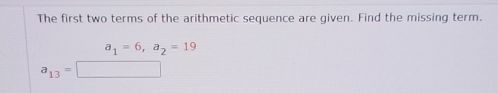 Solved The first two terms of the arithmetic sequence are | Chegg.com
