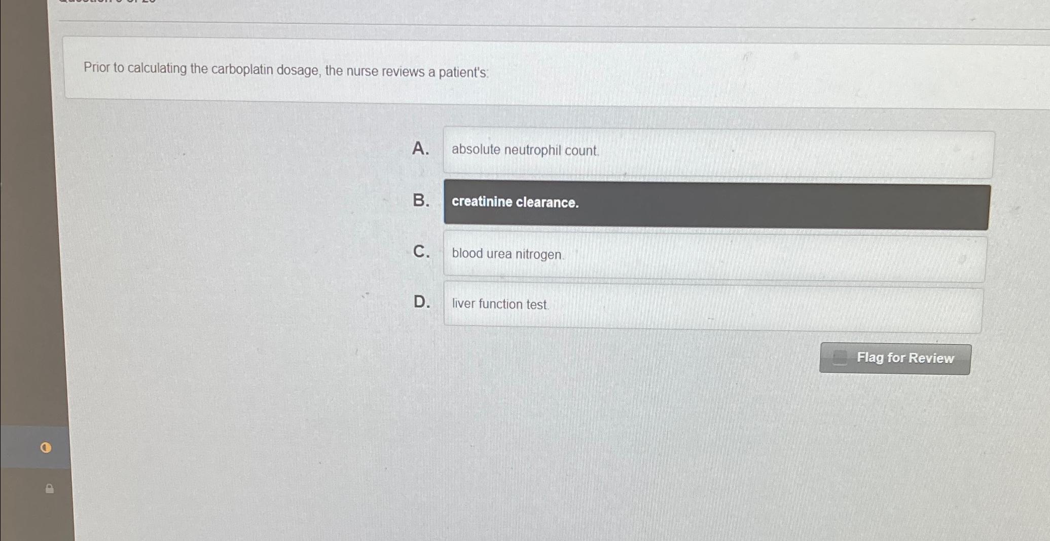 Solved Prior to calculating the carboplatin dosage, the | Chegg.com