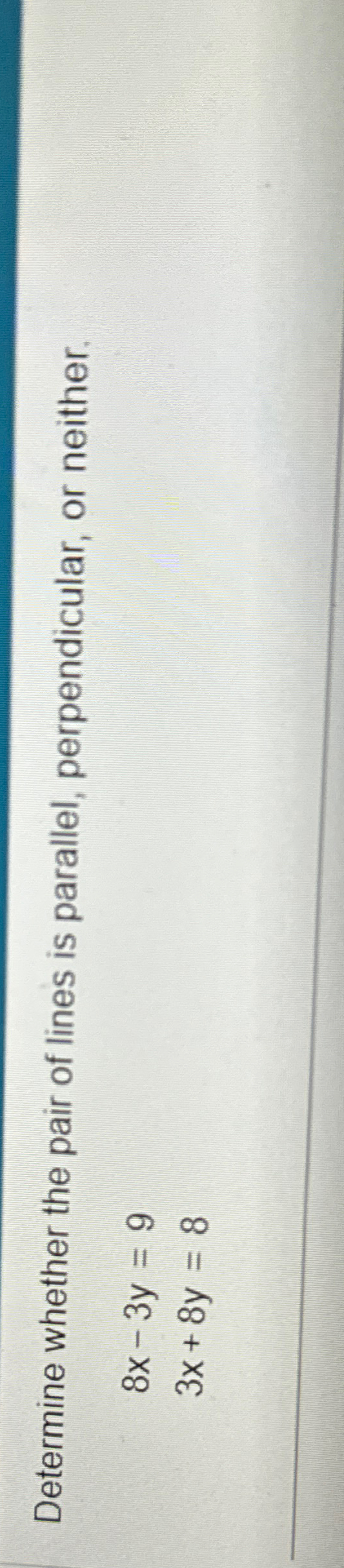 Solved Determine whether the pair of lines is parallel, | Chegg.com
