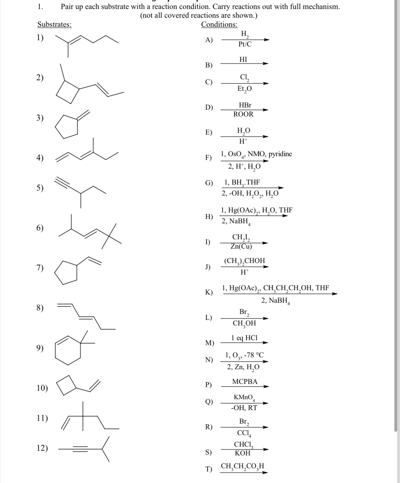 Solved Pair up each substrate witg a reaction condition. | Chegg.com