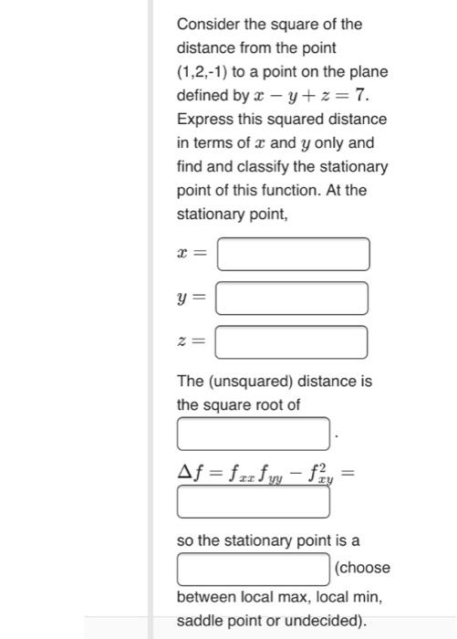 Solved Consider the square of the distance from the point | Chegg.com