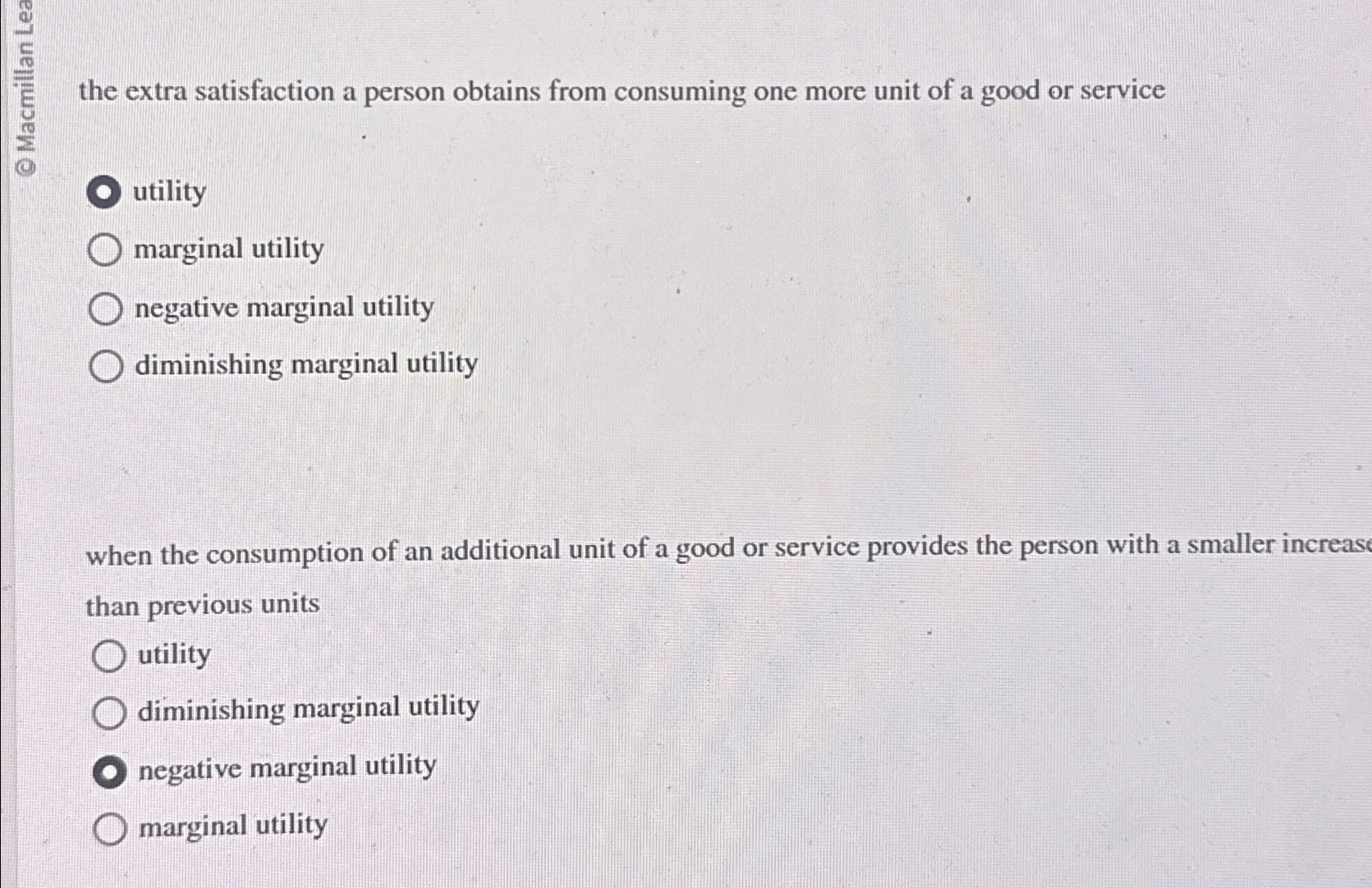 Solved the extra satisfaction a person obtains from | Chegg.com