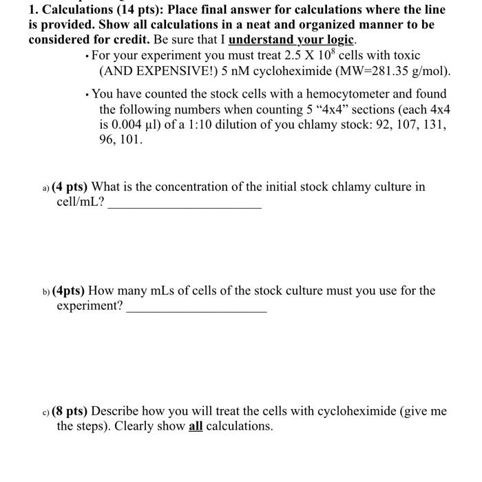 Solved 1. Calculations ( 14pts) : Place final answer for | Chegg.com