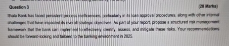 Solved Question 3(20 ﻿Marks)Ithala Bank has faced persistent | Chegg.com