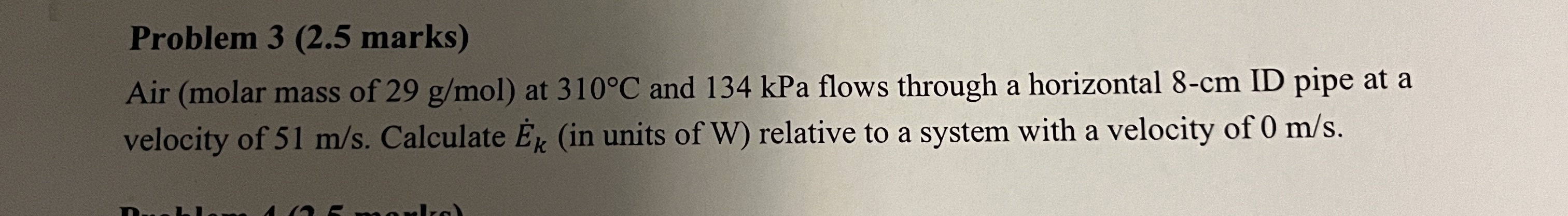 Solved Problem 3 (2.5 ﻿marks)Air (molar mass of 29gmol ) ﻿at | Chegg.com