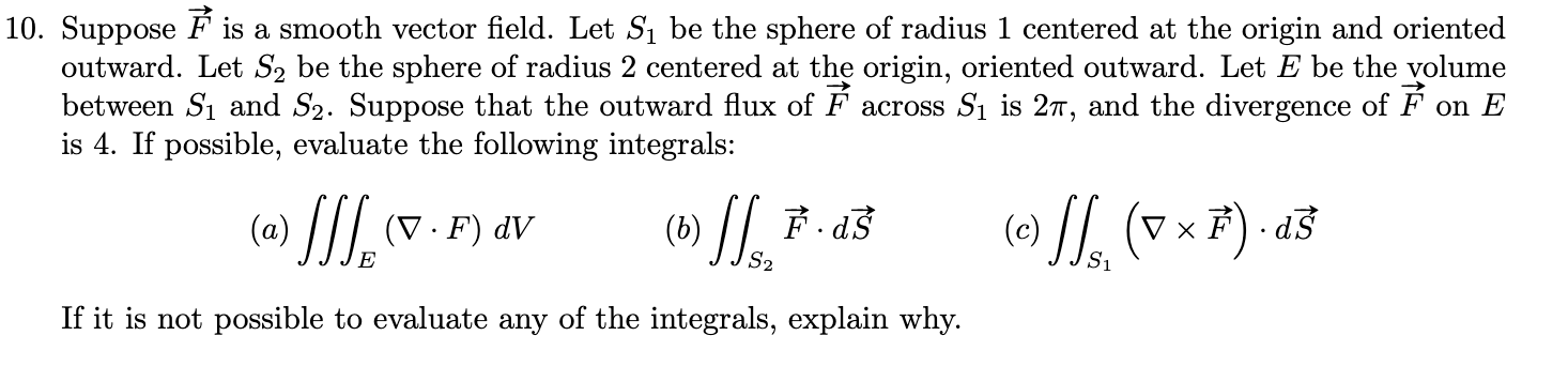 Solved Suppose vec(F) ﻿is a smooth vector field. Let S1 ﻿be | Chegg.com