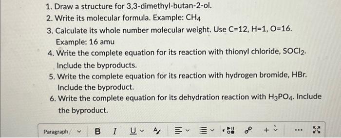 Solved 1. Draw a structure for 3,3-dimethyl-butan-2-ol. 2. | Chegg.com