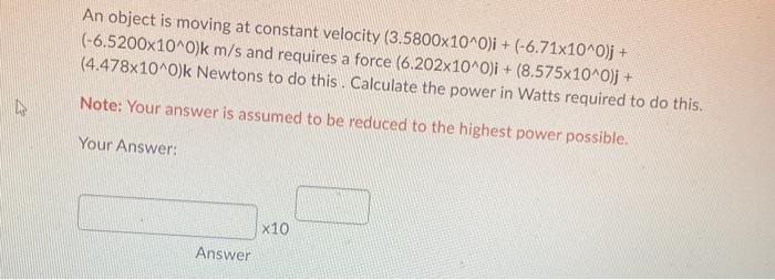 Solved An object is moving at constant velocity | Chegg.com