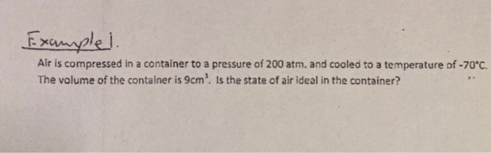 Solved Example Air is compressed in a container to a | Chegg.com