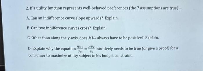 Solved 2. If a utility function represents well-behaved | Chegg.com