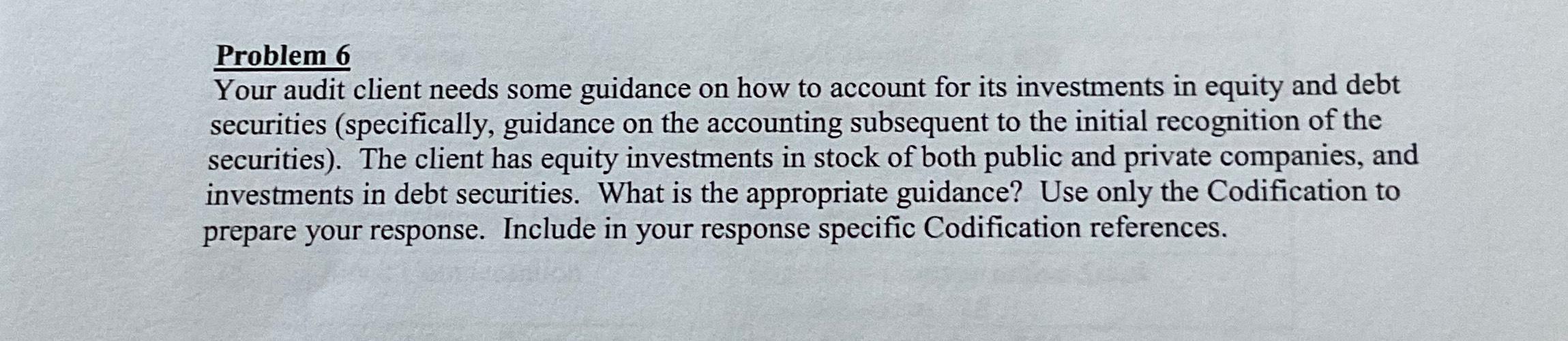 Solved Problem 6 ﻿Please answer using the FASB accounting | Chegg.com